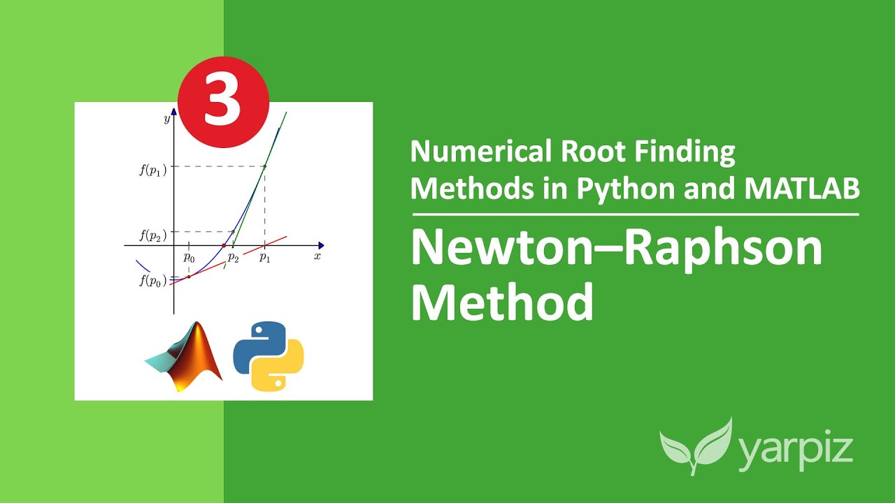Newton Raphson Method Numerical Root Finding Methods In Python And
