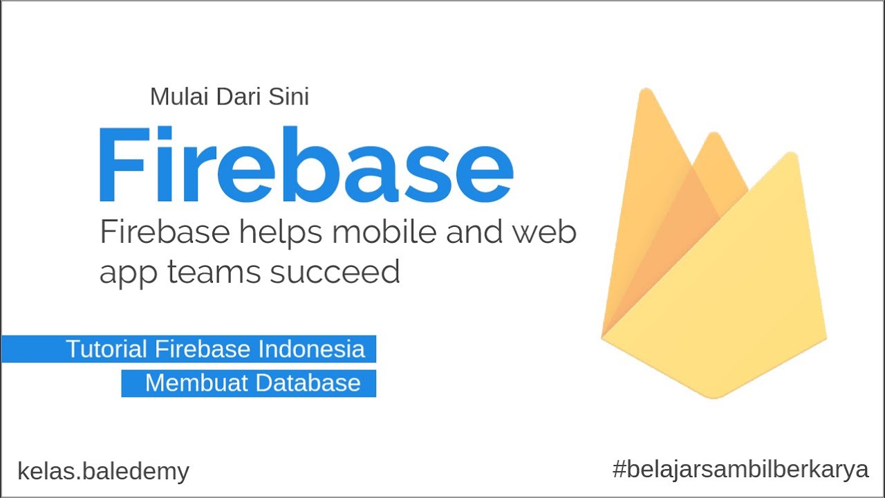Tutorial Firebase 5 Membuat Database Youtube