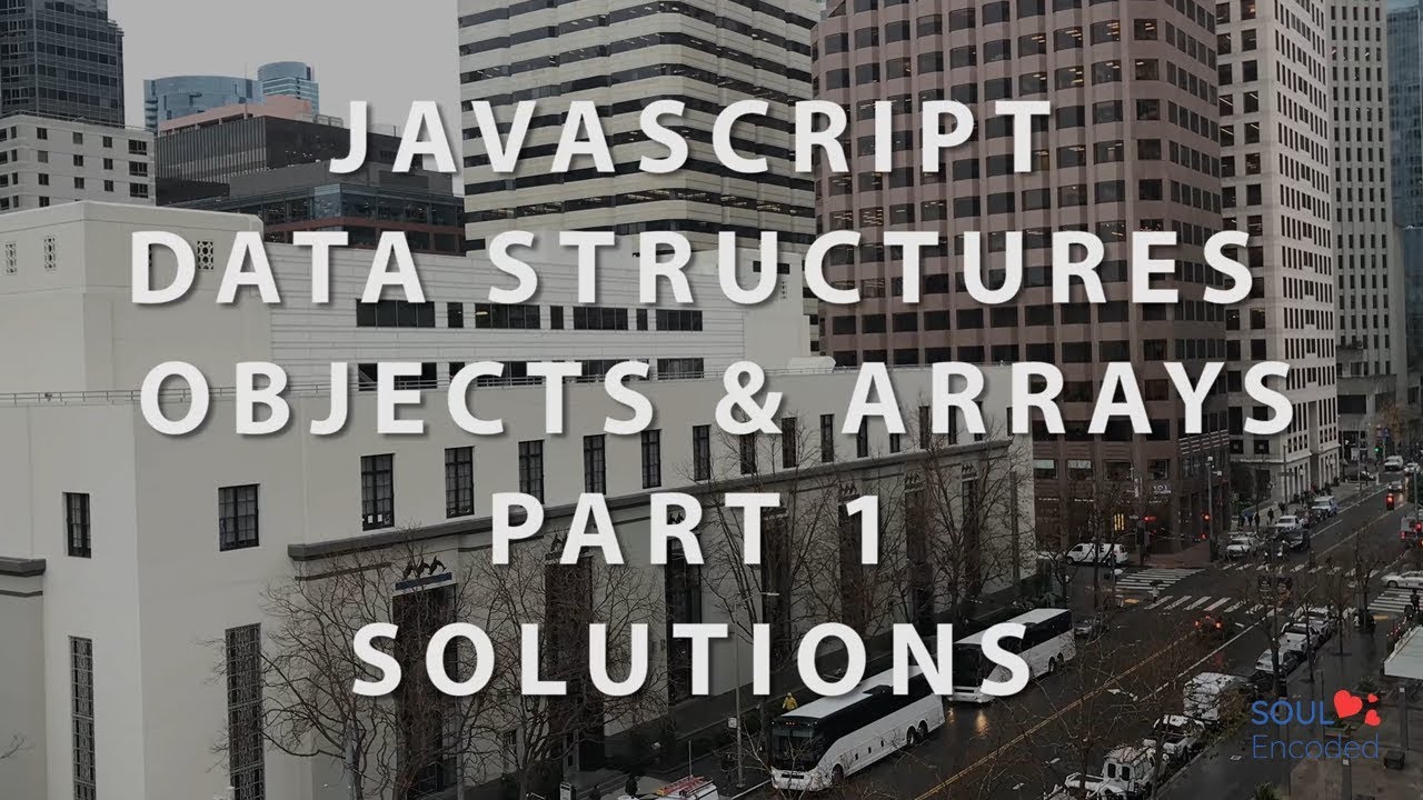 Javascript Data Structures Objects And Arrays Part 1 Solutions