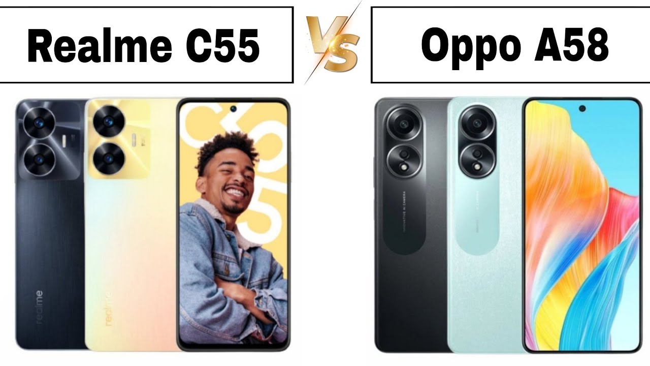 Realme C55 Vs Oppo A58 Oppo A58 Vs Realme C55 Youtube