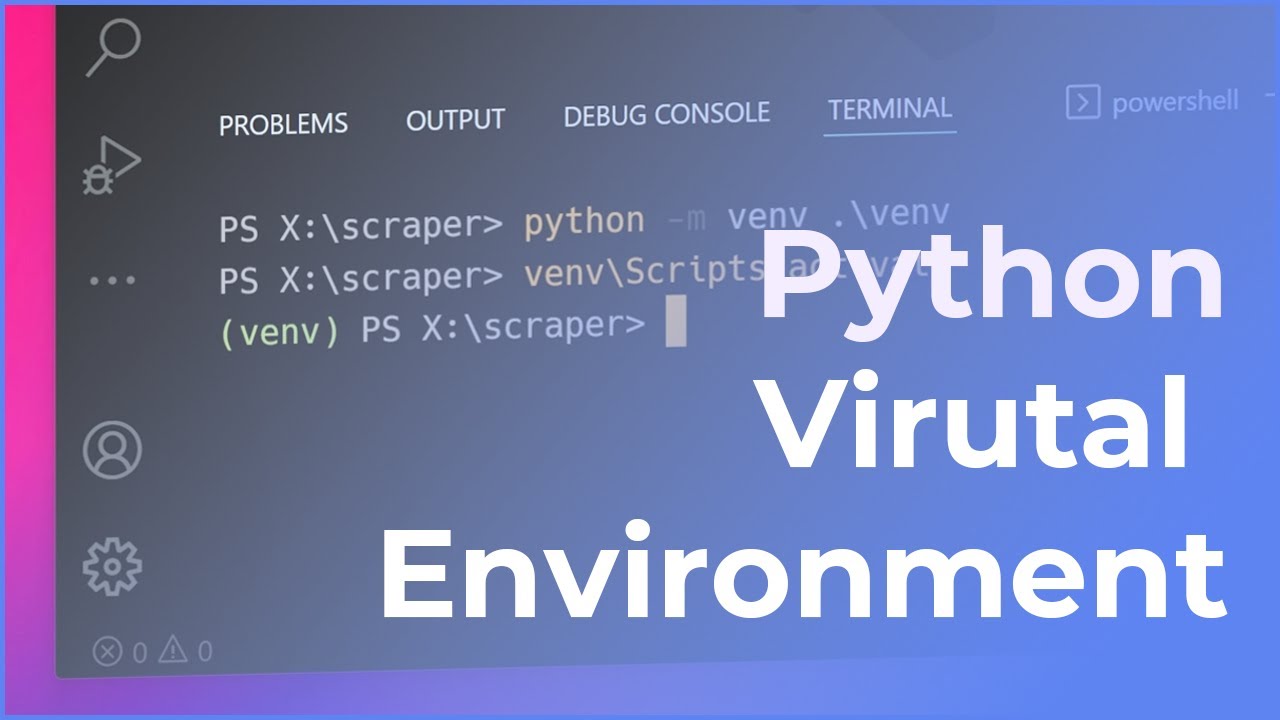 How To Create And Activate A Virtual Environment In Python Using Venv