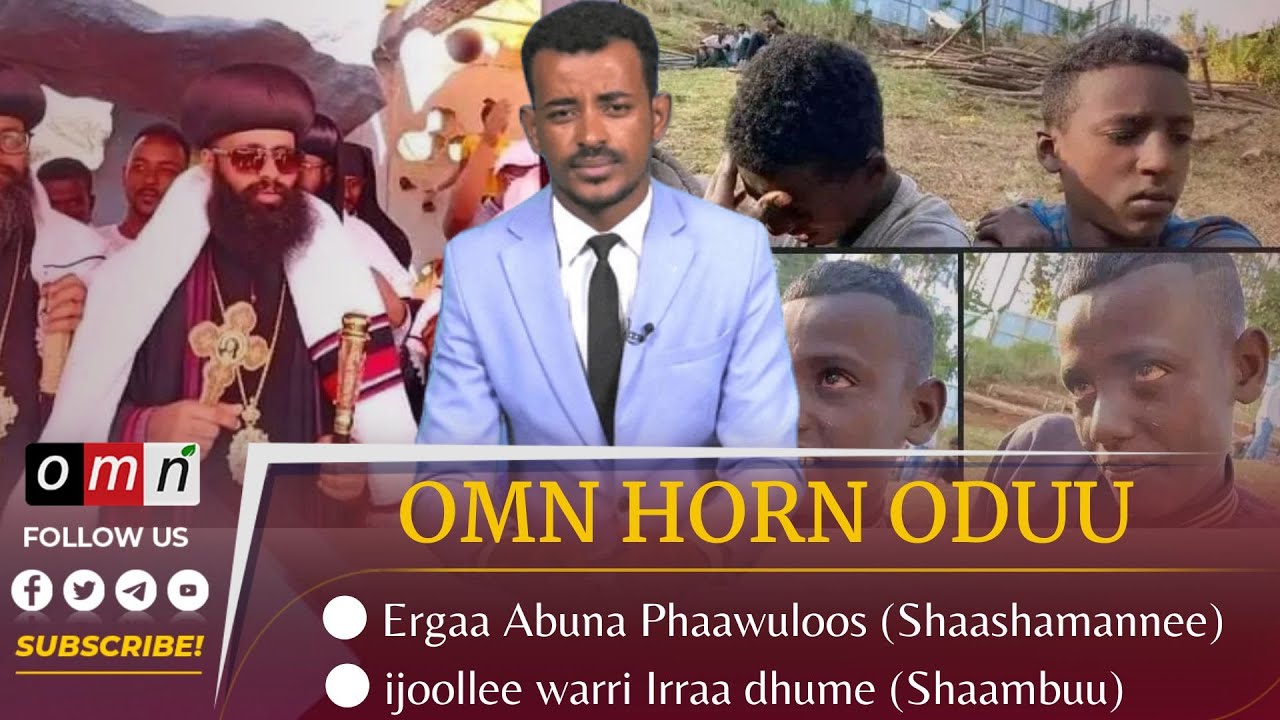 Omn Horn Oduu Gurraandhala 06 2023 Youtube