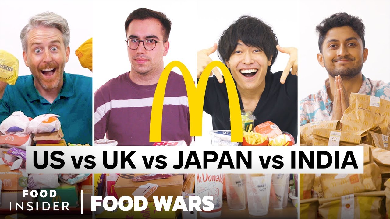 Us Vs Uk Vs Japan Vs India Mcdonald S Food Wars Food Insider