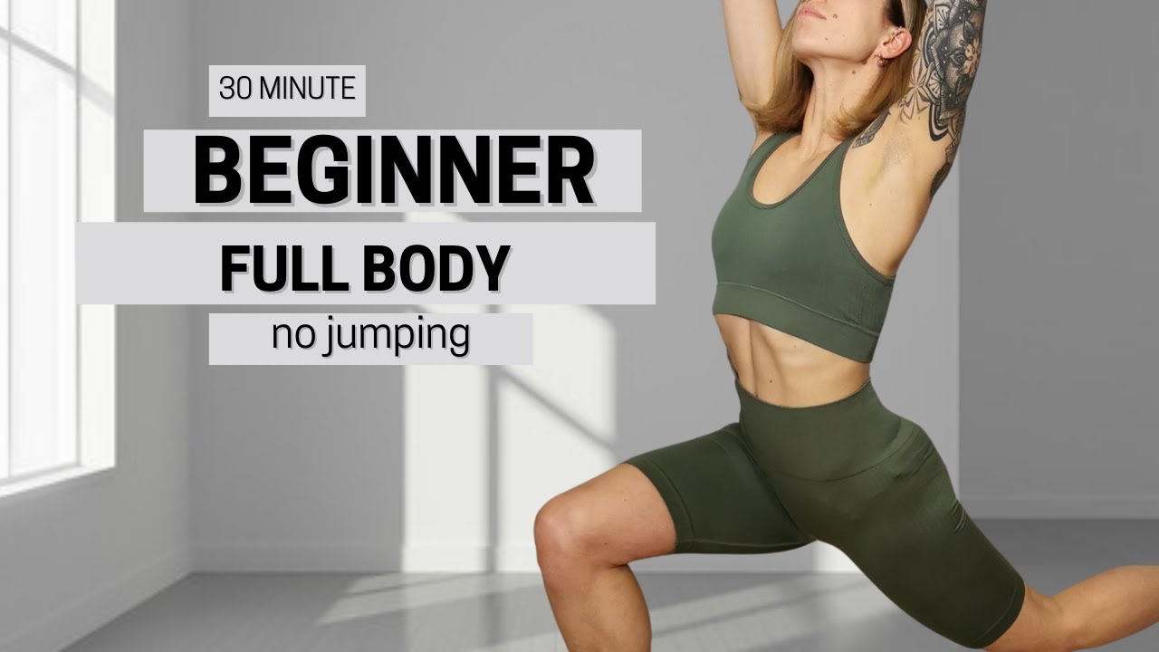 30 Min Beginner Full Body Workout No Jumping No Repeat No