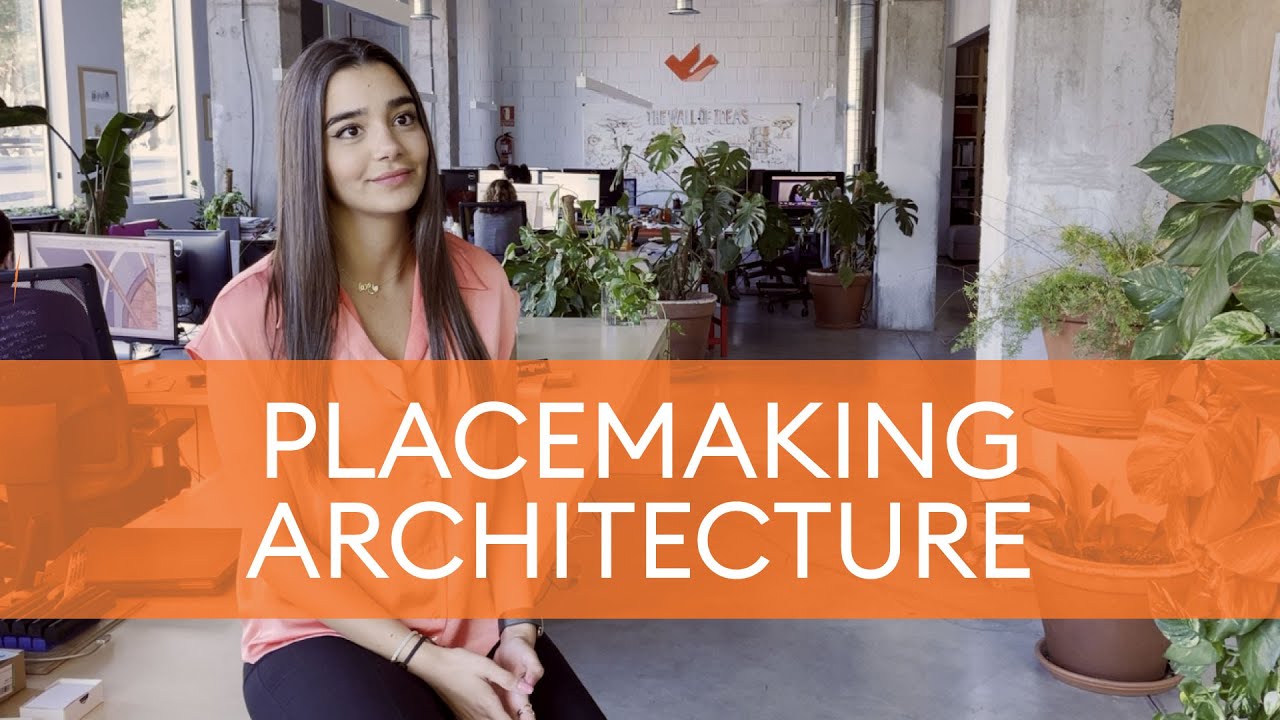 Placemaking Architecture Youtube