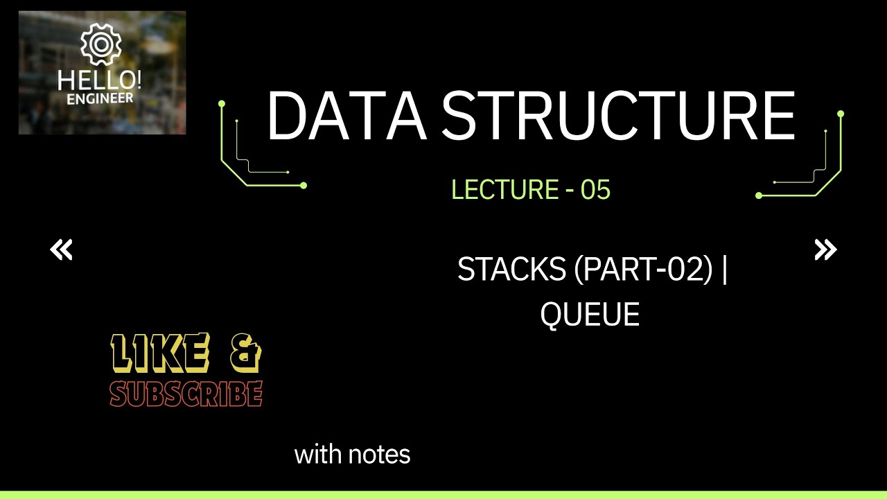 Data Structure For Semester Exam Lec 05 Stack Part 2 Queue Part 1