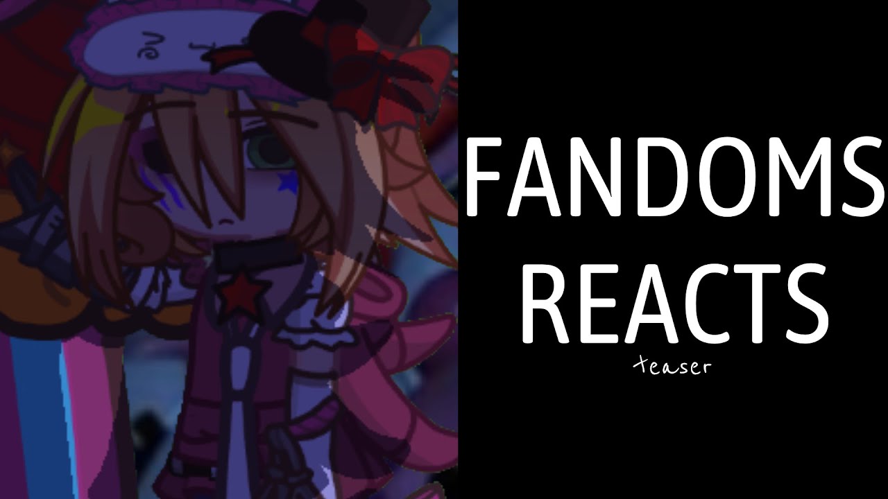 Fandoms React Teaser Youtube