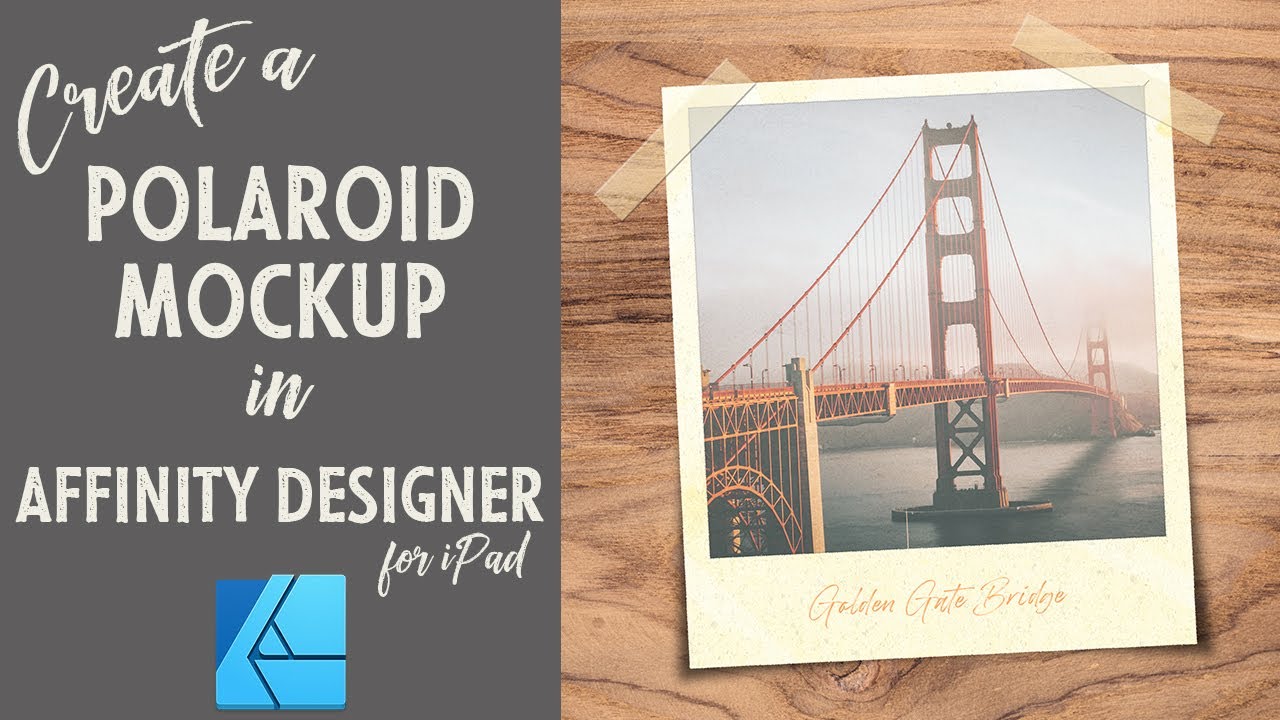 Affinity Designer For Ipad Vintage Polaroid Mockup Beginners