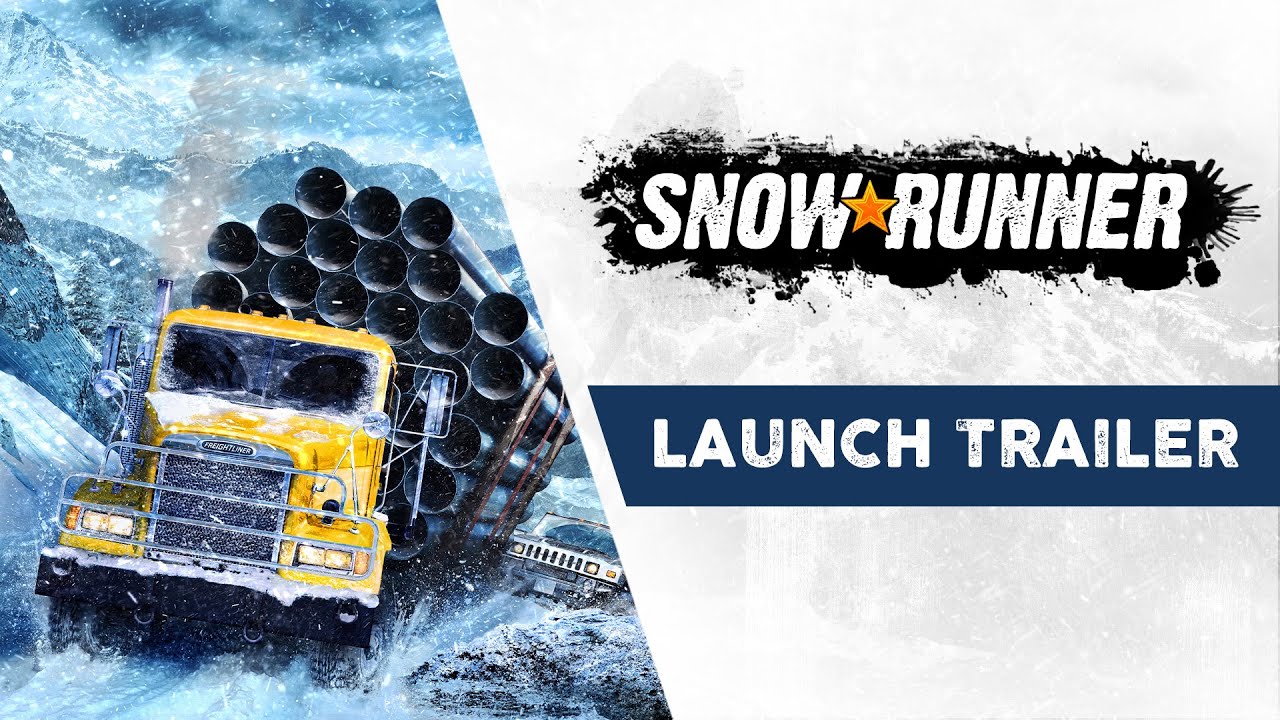 Snowrunner Launch Trailer Mastersingaming