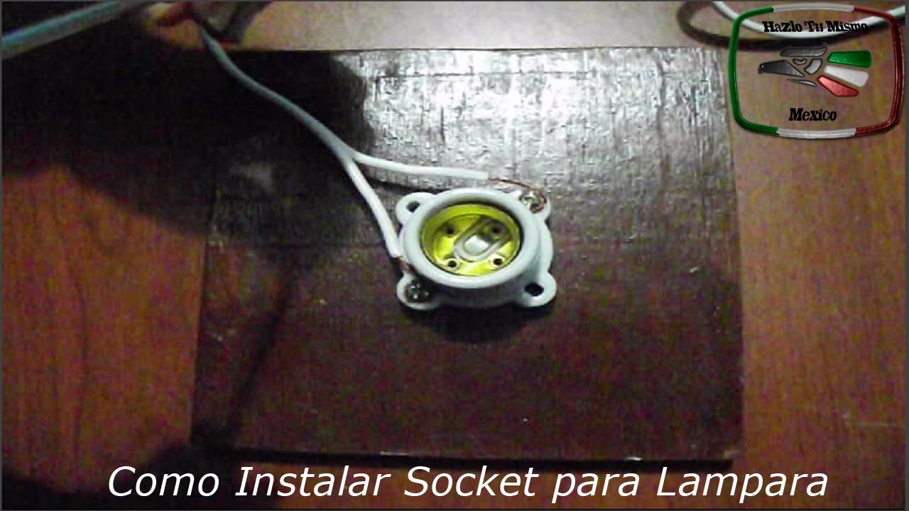 Diy Como Instalar Socket Electrico Para Foco Youtube