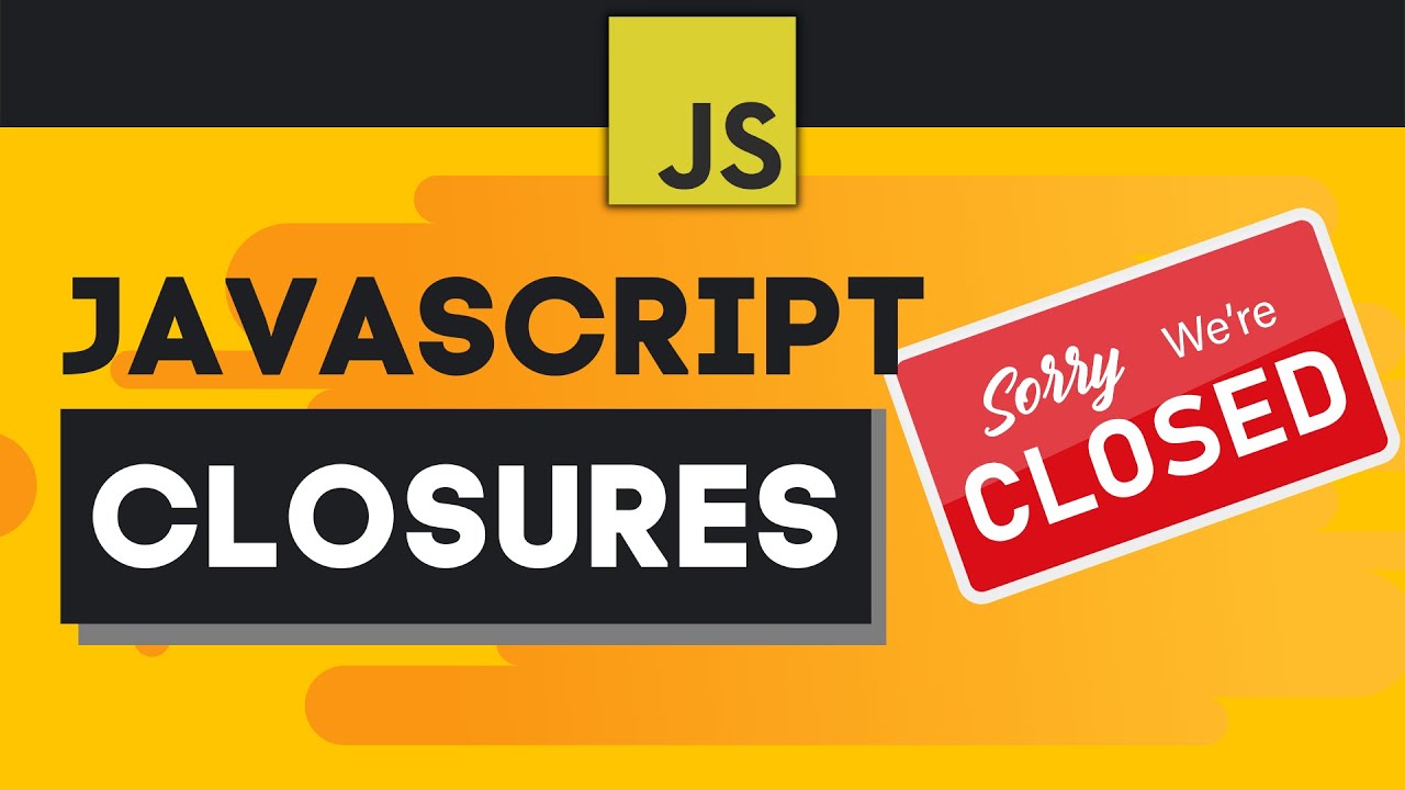 Javascript Closures Explained Simply Youtube