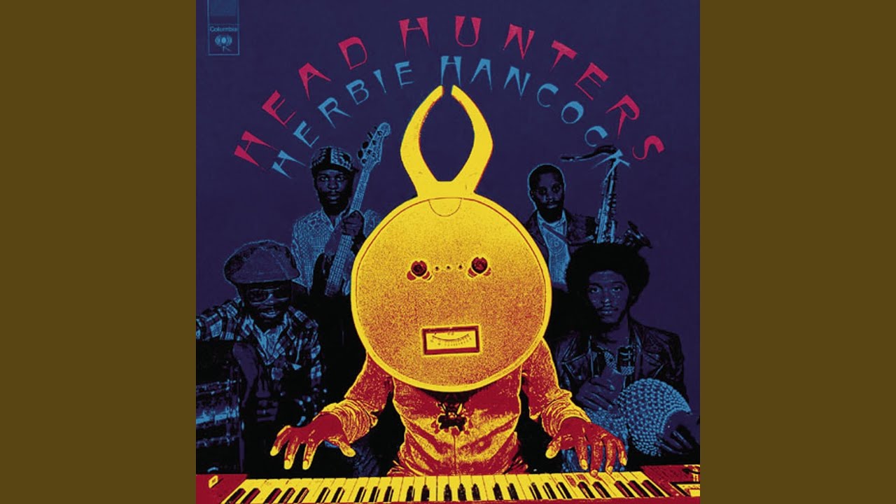 Vein Melter By Herbie Hancock Samples Covers And Remixes Whosampled