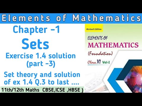 Class 11th Elements Of Mathematics Chapter 1 Ex 1 4 Part 3 Sets