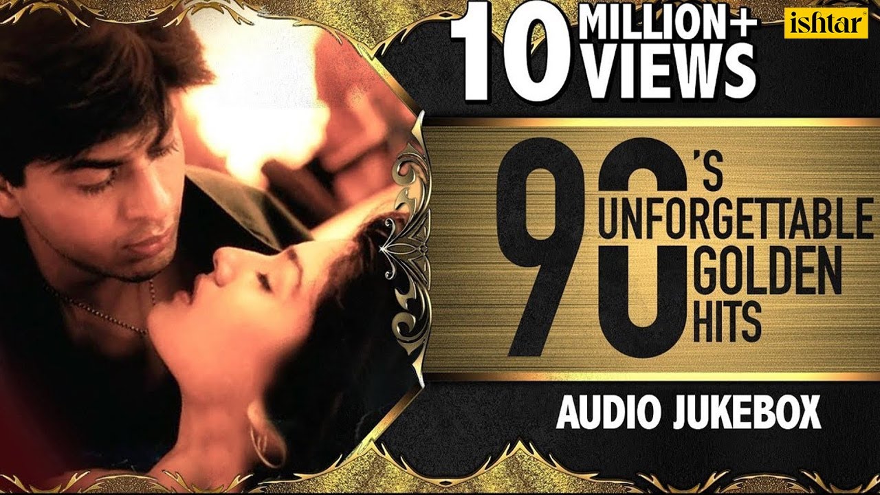 90 S Unforgettable Golden Hits Evergreen Hindi Romantic Songs Jukebox