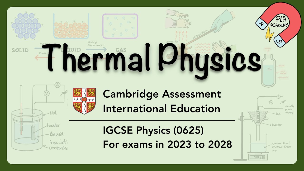 Cambridge Igcse Physics 0625 Unit 2 Thermal Physics Revision