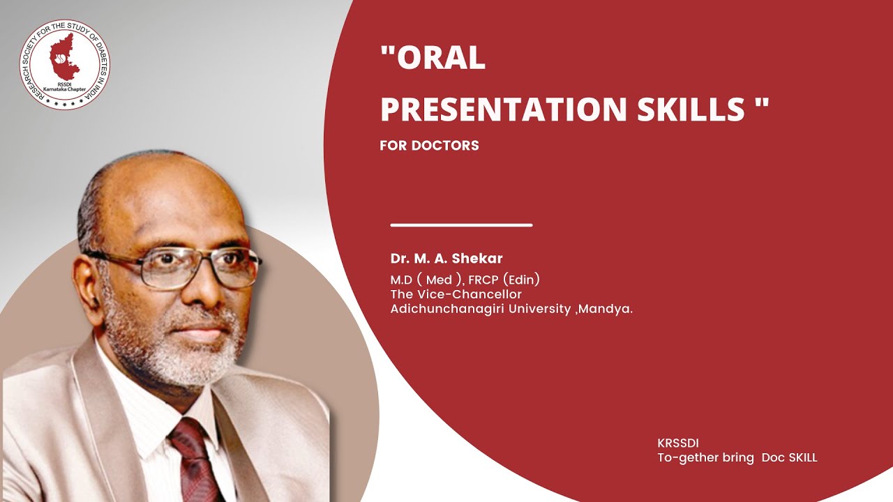 Oral Presentation Skills For Doctors By Dr M A Shekar Youtube
