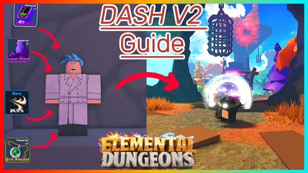 How To Get Dash V2 Complete Guide Elemental Dungeons Youtube