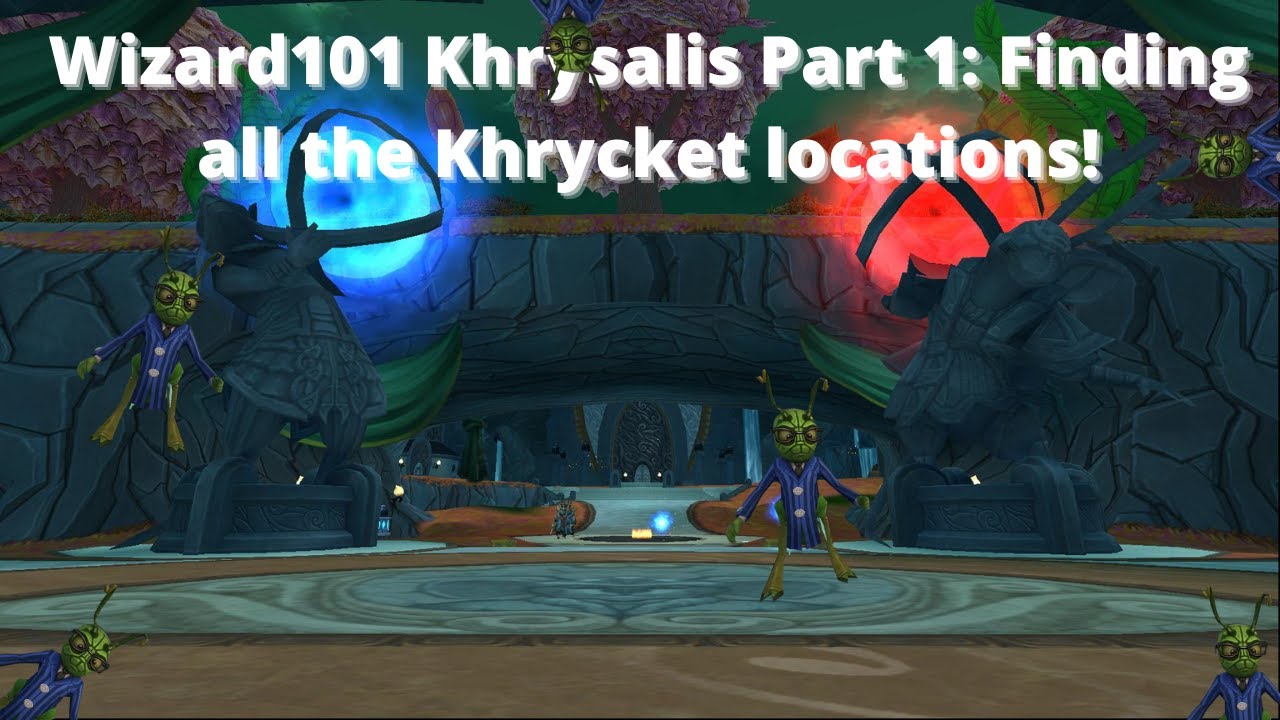 Khrysalis Wizard101