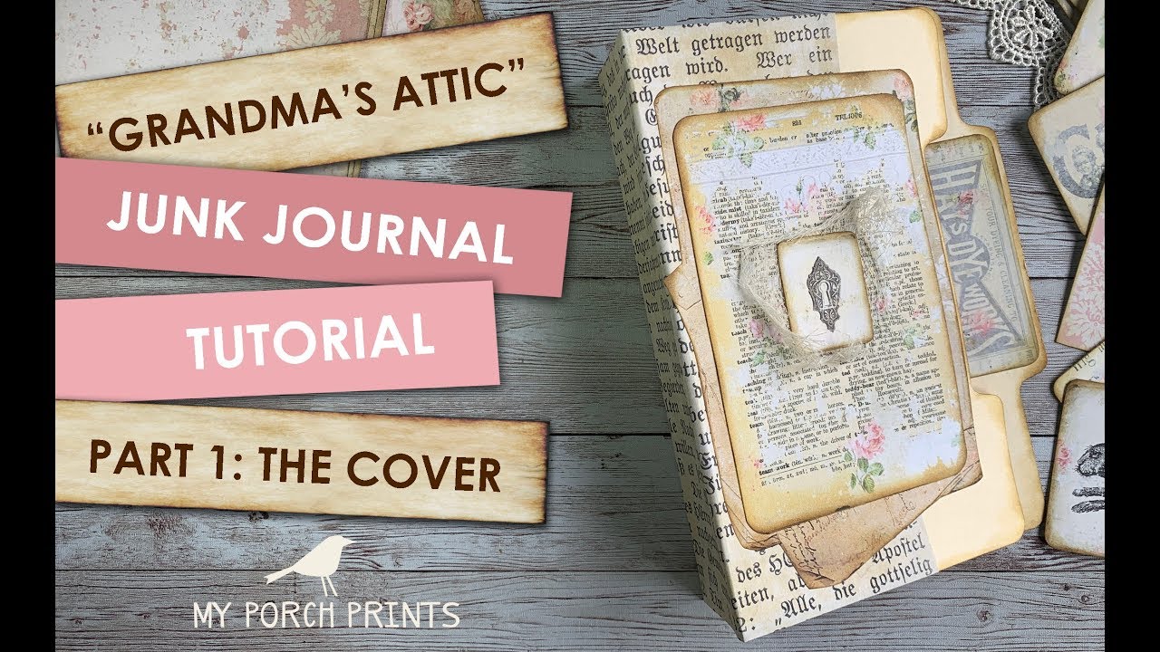 Junk Journal Tutorial Part 1 The Cover Youtube