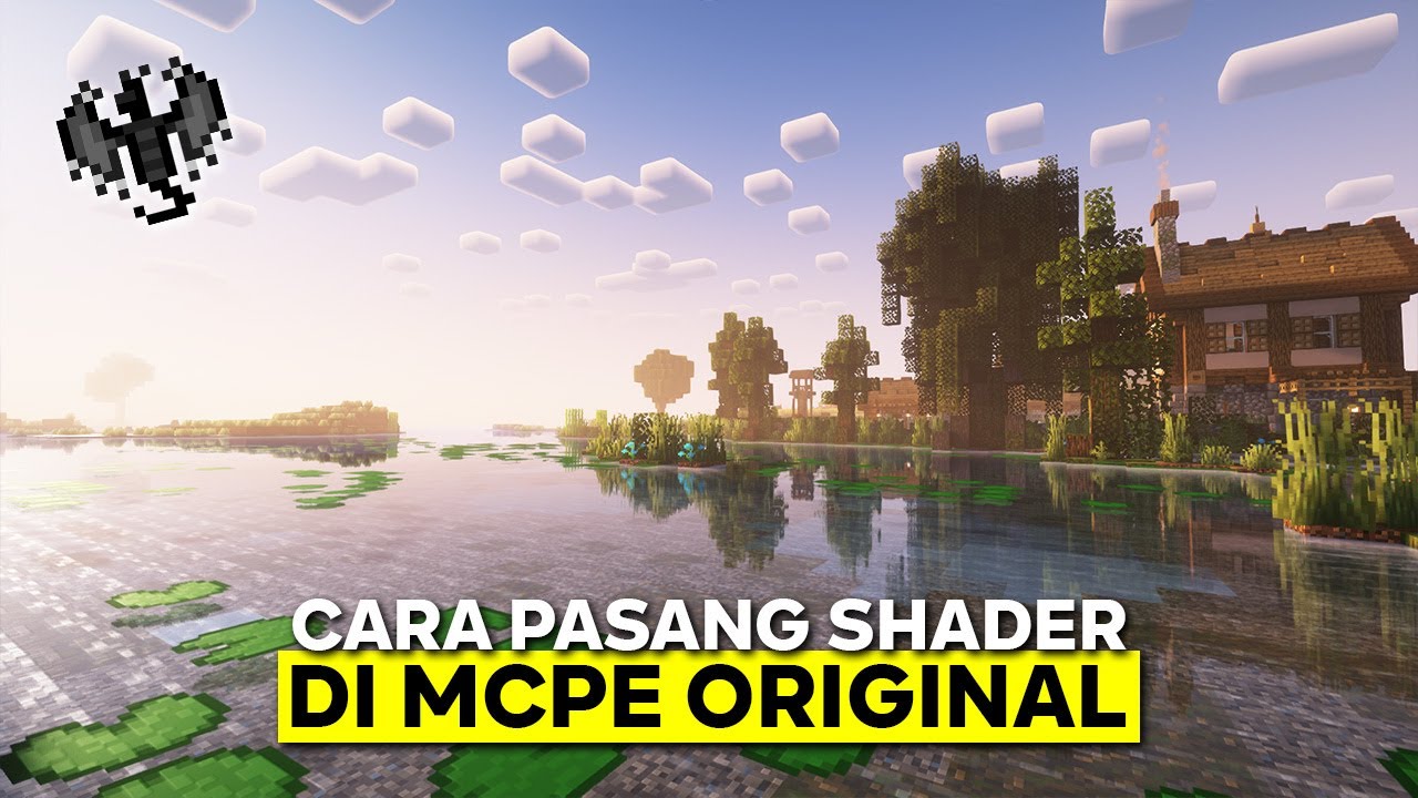 Cara Pasang Shader Di Mcpe Original Youtube