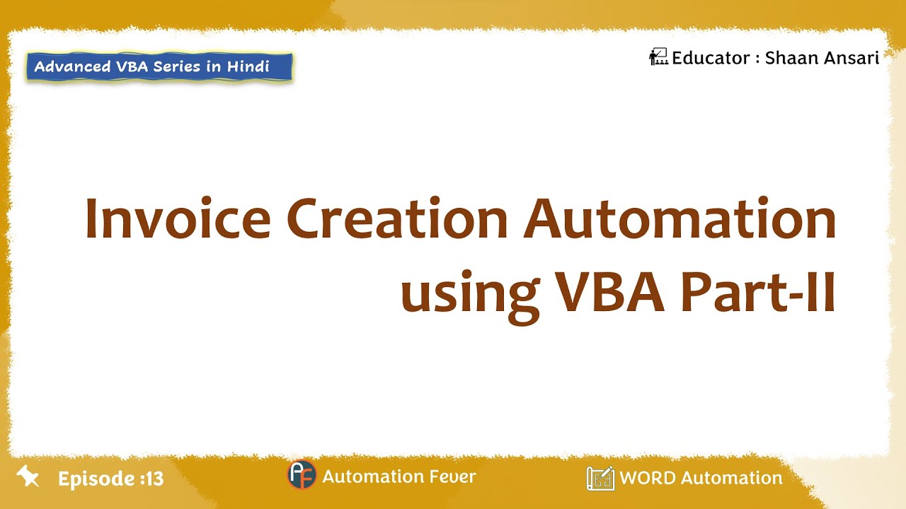 Invoice Creation Automation Using Vba Part Ii Youtube