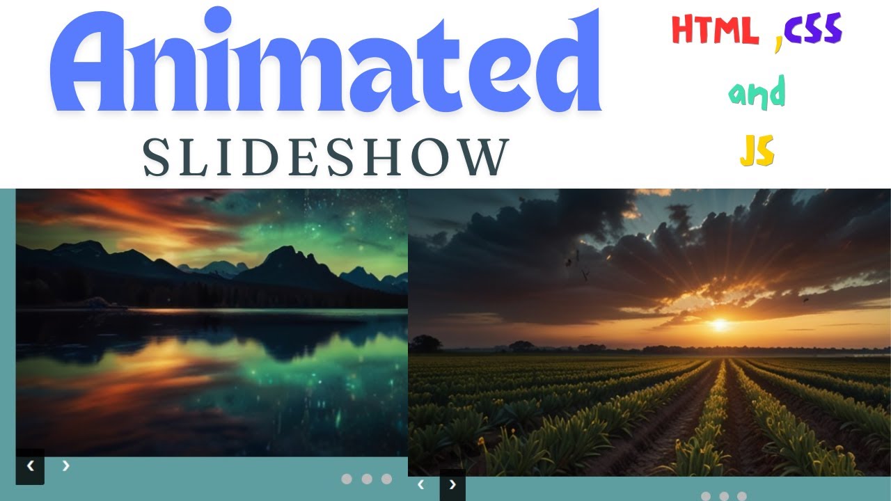 How To Create An Animated Slideshow With Html Css And Javascript