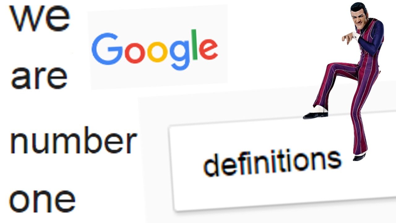 We Are Number One But The Google Definition For Each Word Is Shown When