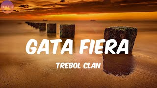 Gata Fiera Trebol Clan Letra Lyrics Latin 4 Life Mp3 Music & Mp4 video ...