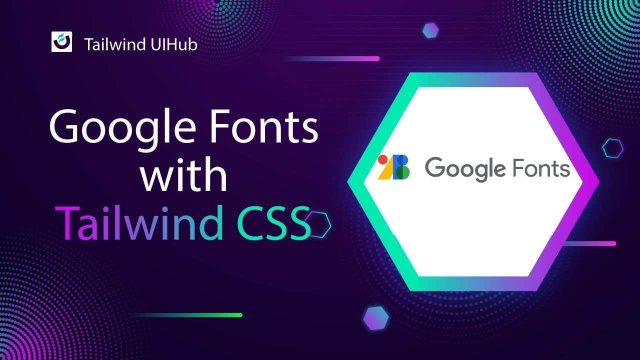 How To Configure Google Fonts With Tailwind Css A Step By Step Guide
