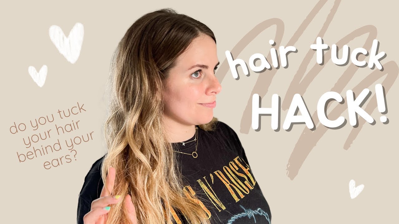 Hair Tuck Behind Ear Hack Youtube