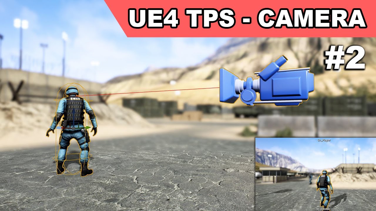 Unreal Third Person Shooter 2 Camera Youtube