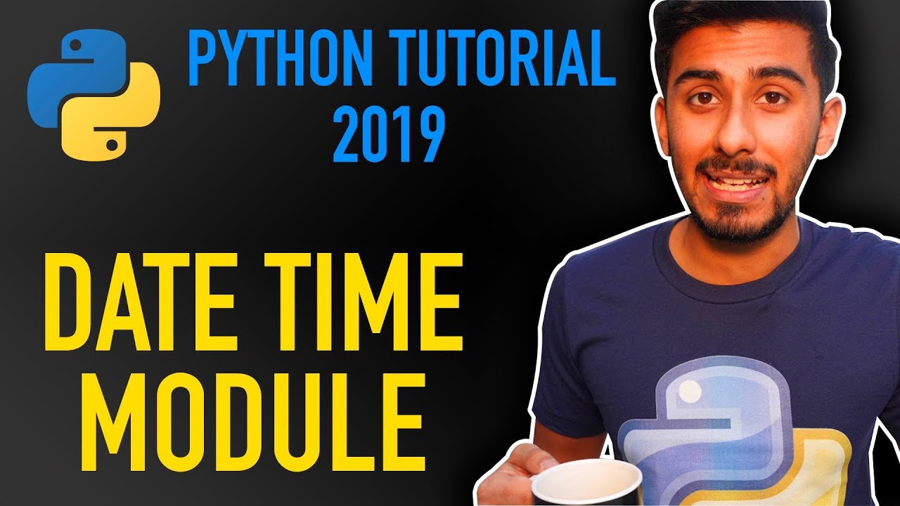 19 How To Work With Datetime In Python Python Tutorial For Beginners