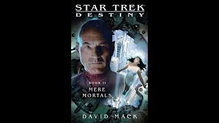Star Trek Destiny 2 Mere Mortals By David Mack Full Audiobook Mr Spock ...