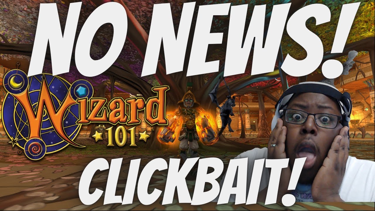 No News Wizard101 News Clickbait Youtube