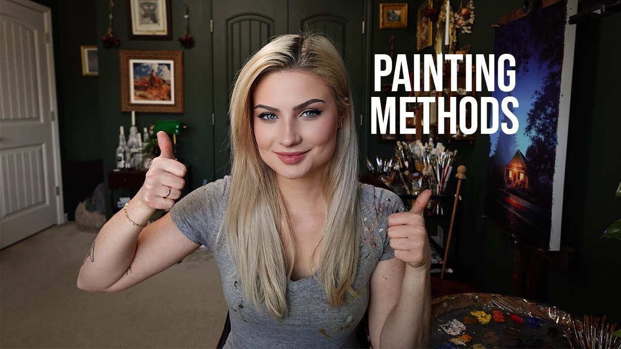 Painting Methods Tutorial Youtube