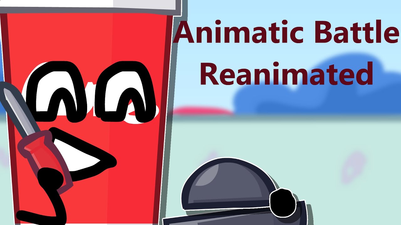 Animatic Battle Reanimated Youtube