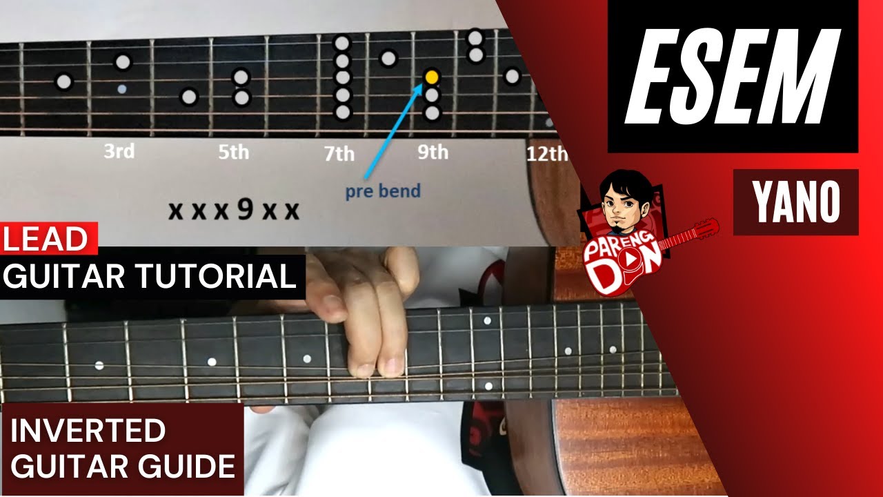 Esem Lead Guitar Tutorial Yano Chords Guitar Techniques And Effects