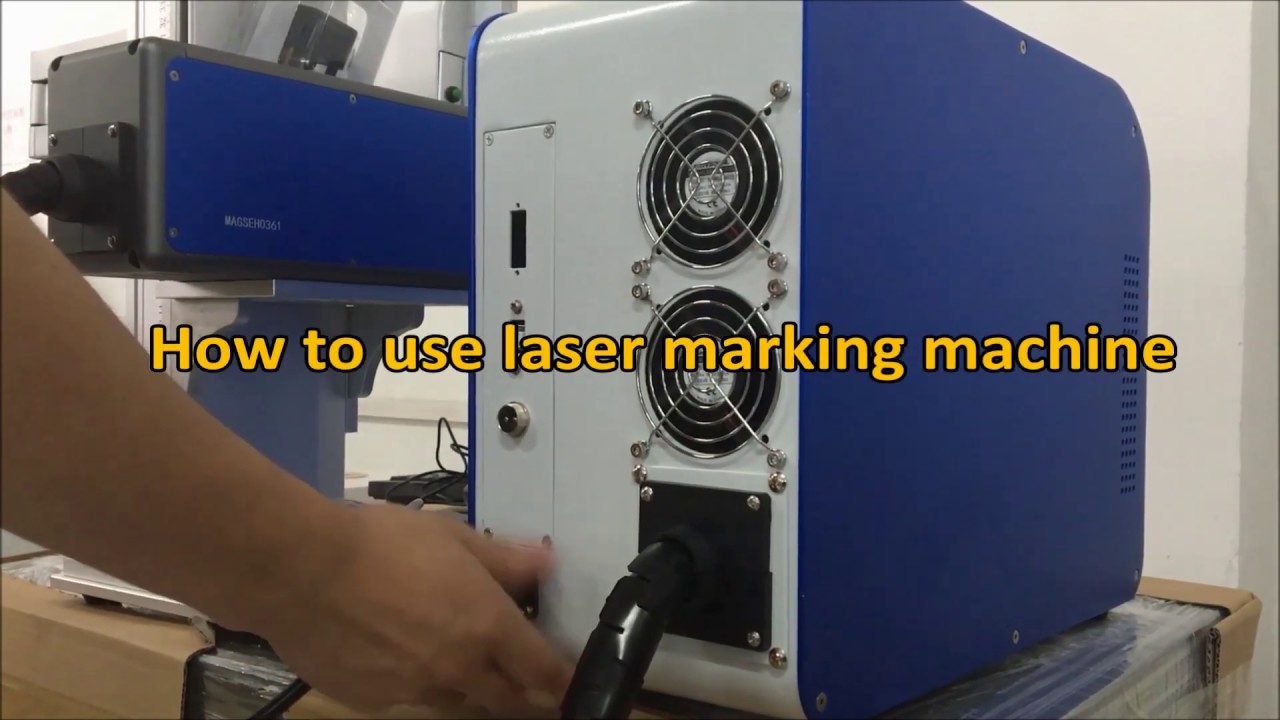 How To Use Laser Marking Machine Laser Marker Marking Software Steps Of