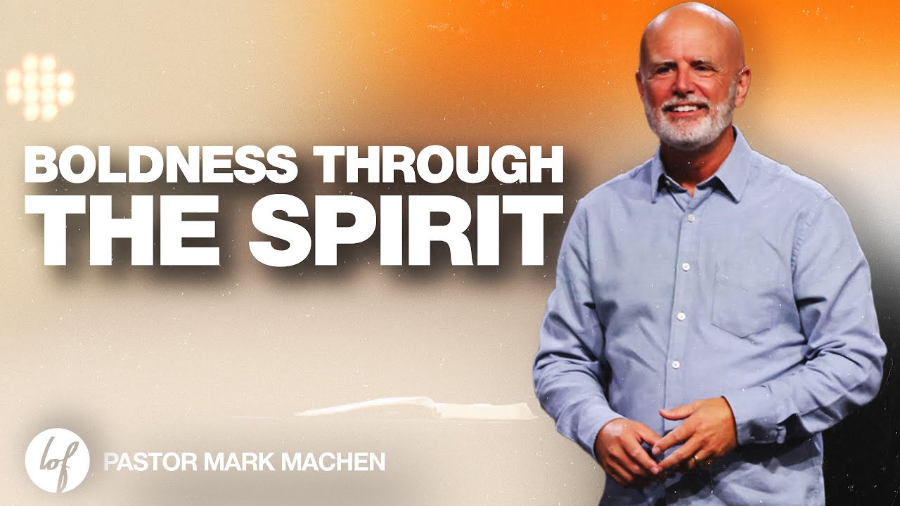 Boldness Through The Spirit A Life Surrendered Life Of Faith Church