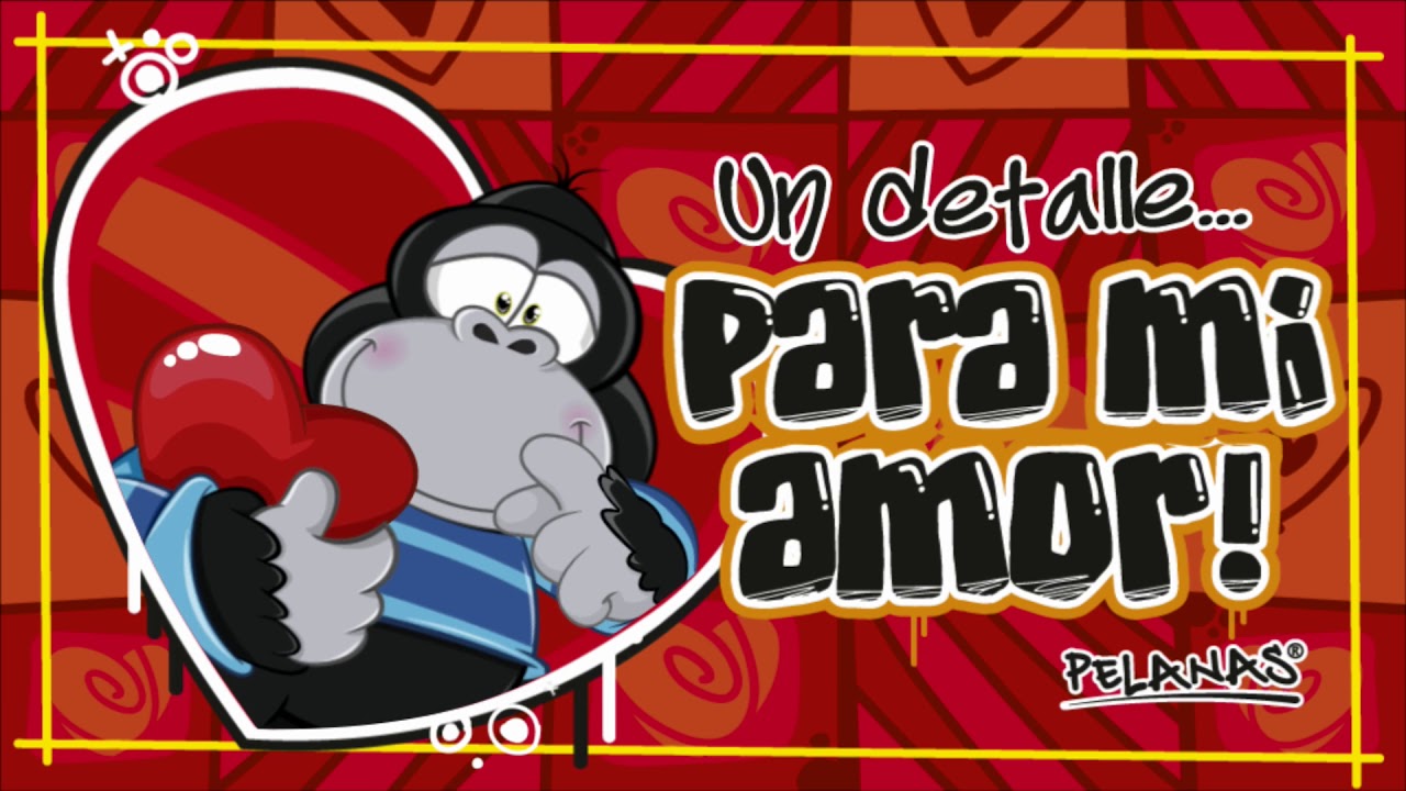 Un Detalle Pelanas Youtube