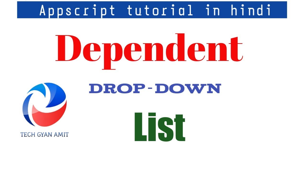 How To Make Dependent Drop Down List Using Appscript In Hindi Youtube