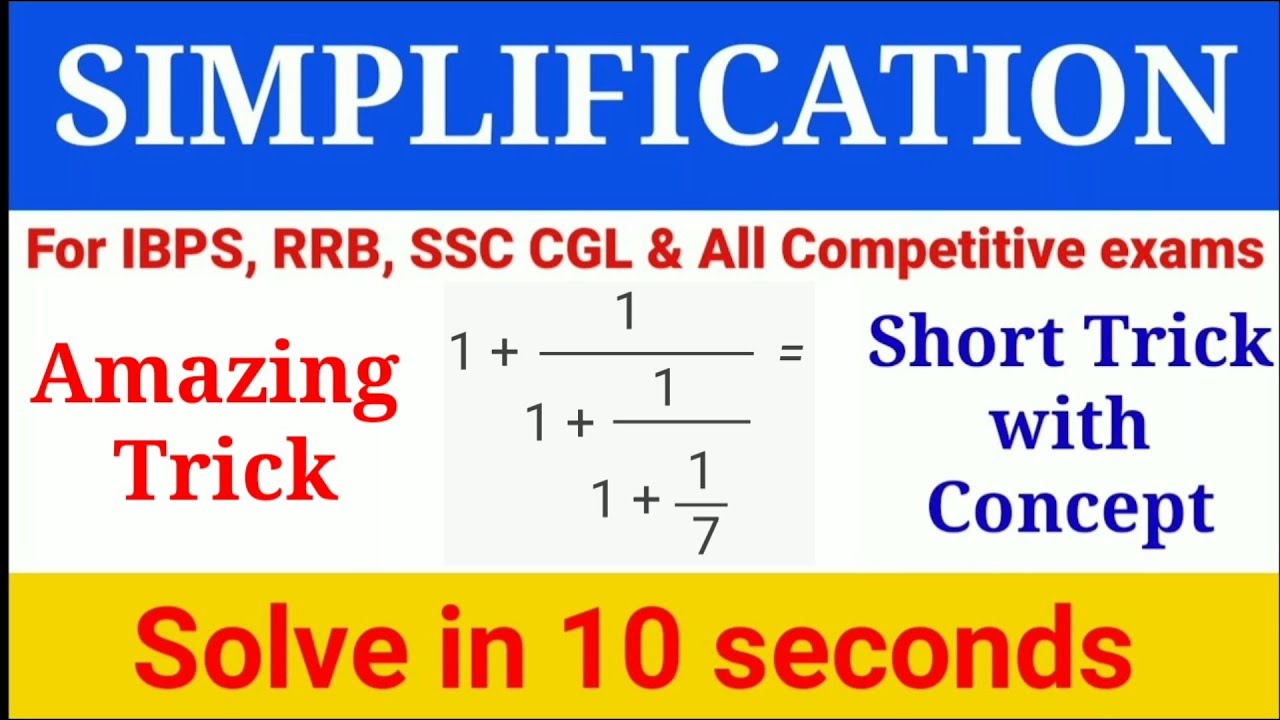 Simplification Tricks Simplification Tricks For All Competitive Exams