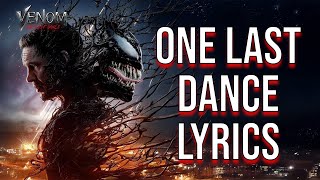 One Last Dance Lyrics From Venom The Last Dance Tom Morello Grandson ...