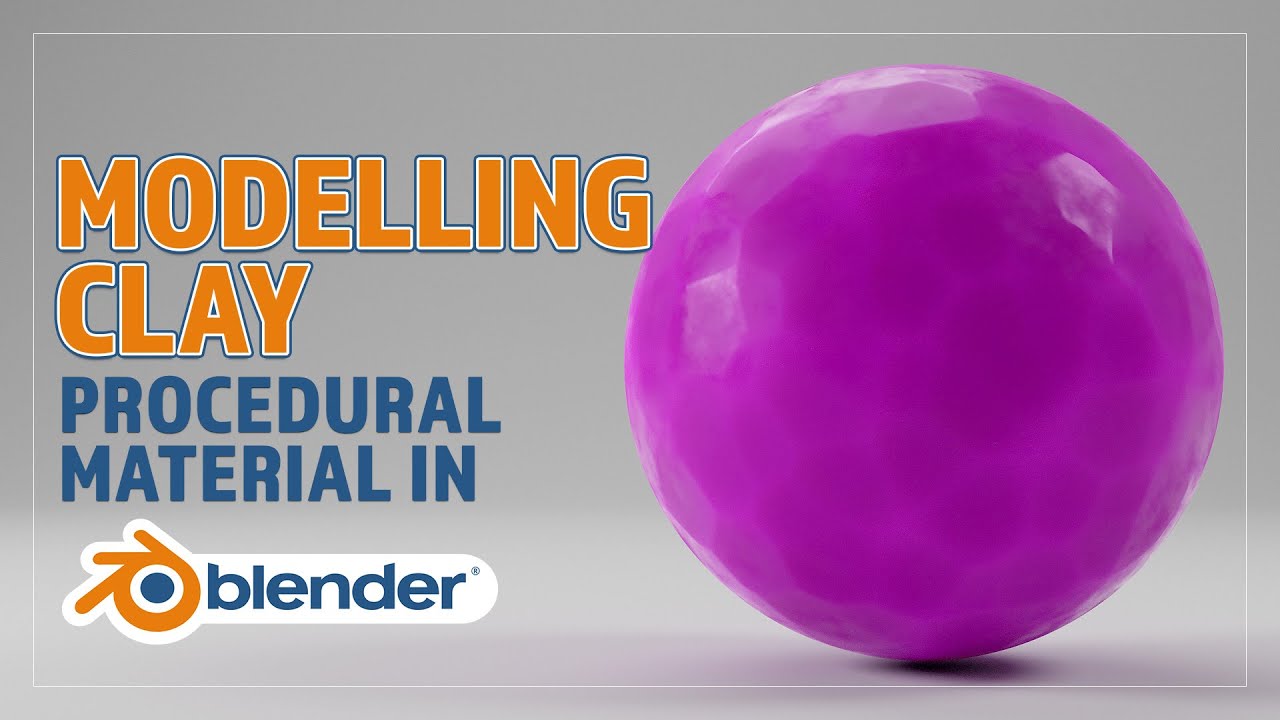 Create A Procedural Modelling Clay Material For Blender Youtube