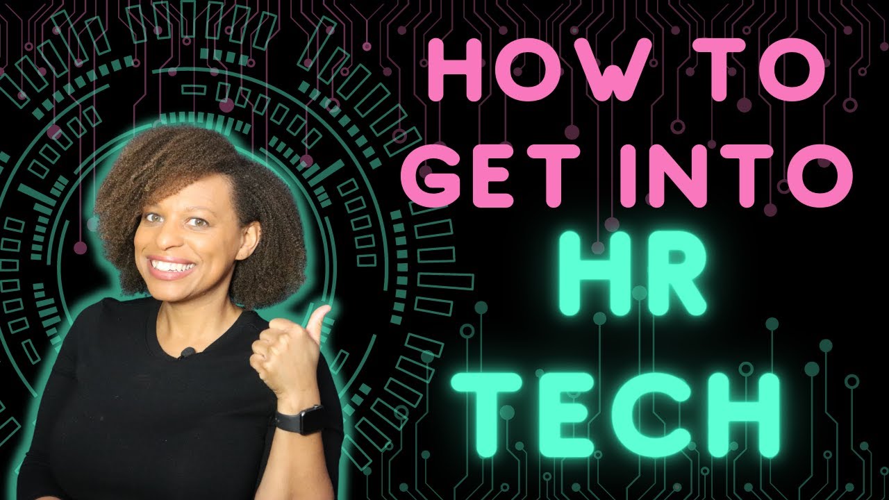 How To Get Into Hr Tech Youtube