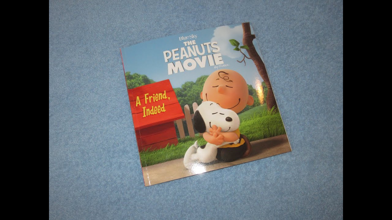 The Peanuts Movie A Friend Indeed Children S Read Aloud Story Book