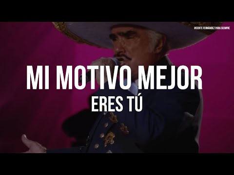 Vicente Fernández Motivos Letra Lyrics
