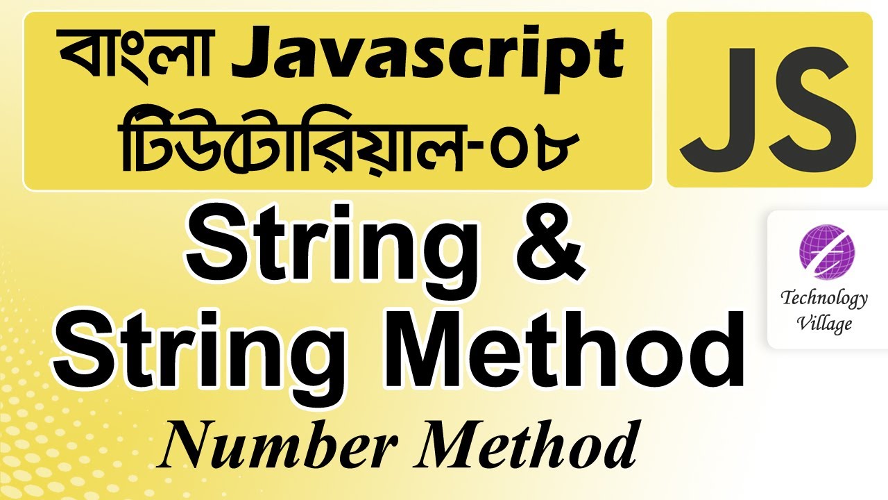 String In Javascript In Bangla String Method In Javascript Bangla