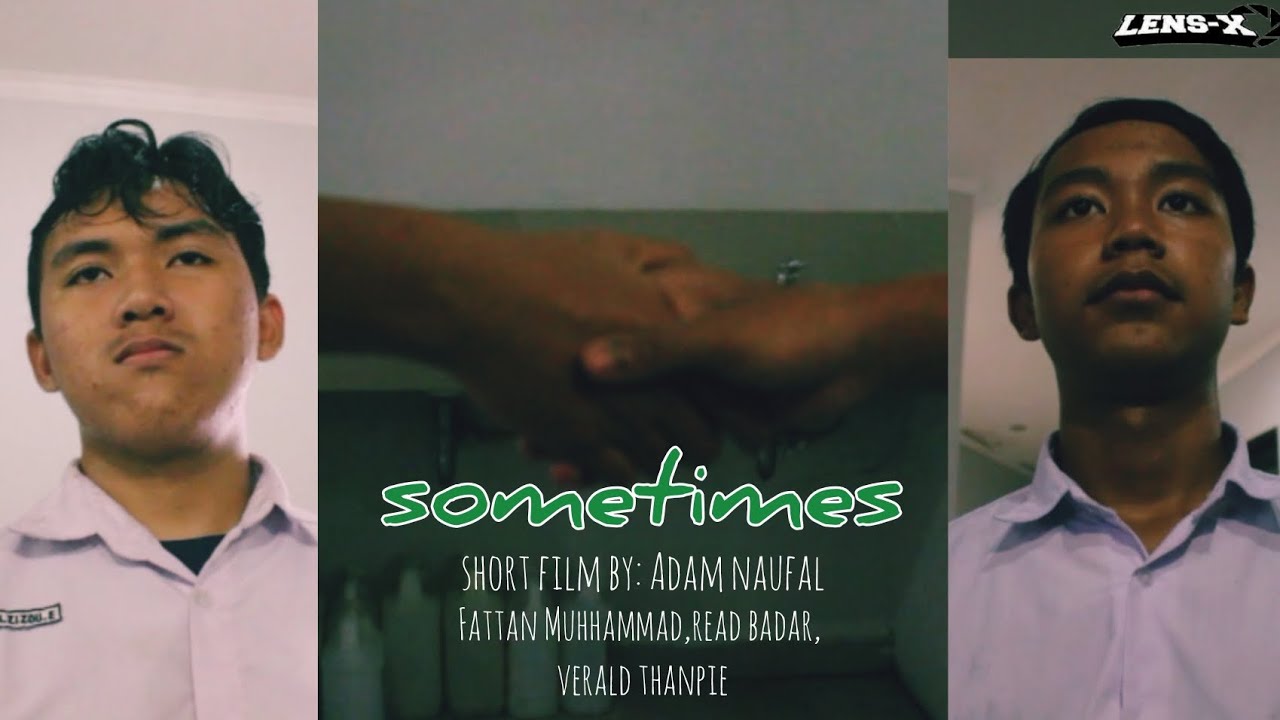 Sometimes Film Pendek Komedi Youtube