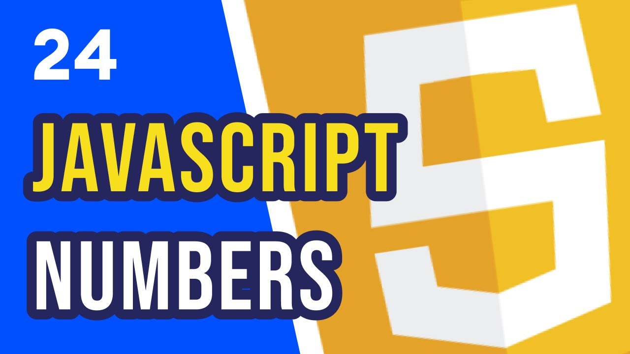 24 Javascript Number Javascript For Beginners Course Youtube